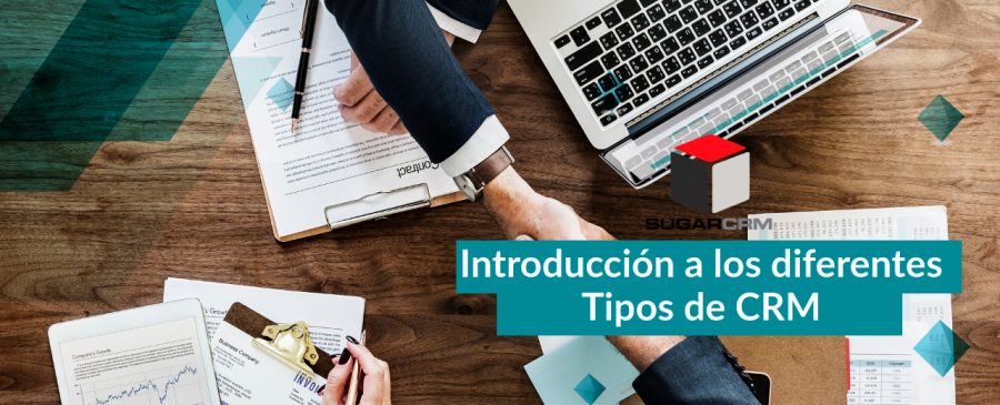 Tipos de CRM ¿cuáles son y qué ofrecen? – SASA